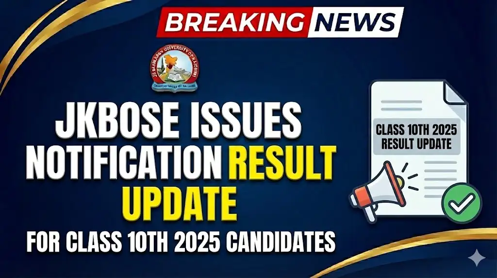 JKBOSE Issues Result Notification for Class 10th 2025 Candidates - JK ...