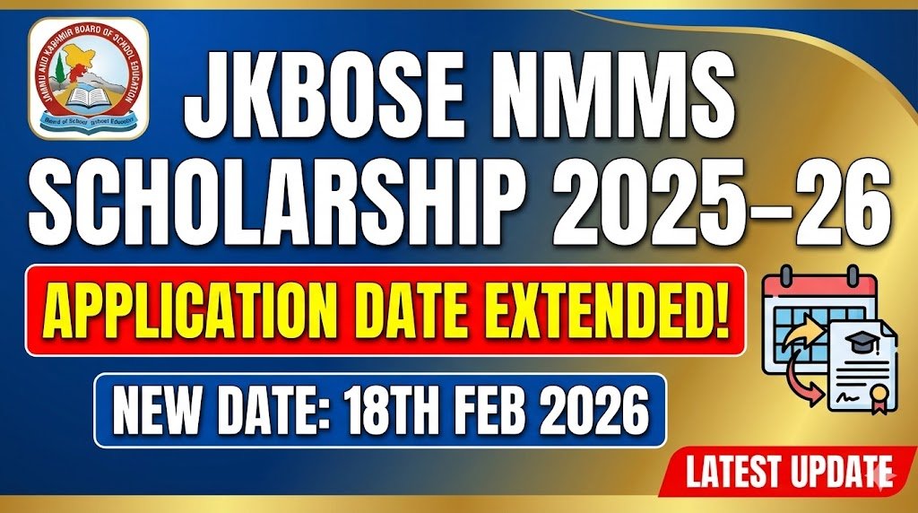 JKBOSE Extends NMMS Scholarship Application Date 2025–26 - JK Education
